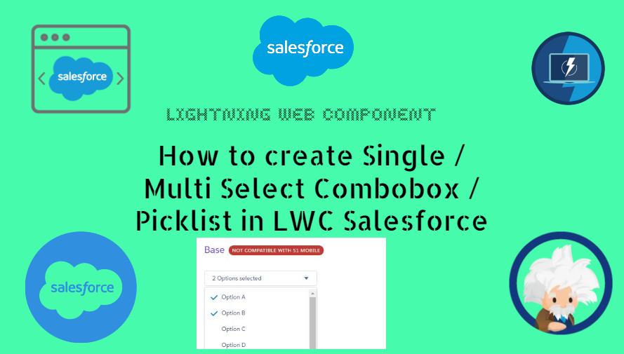 Create Single Multi Select Combobox Picklist In LWC Salesforce