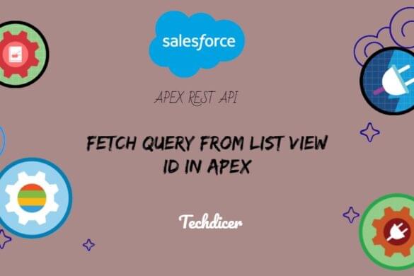 Rest Resource Apex Class in Salesforce - Techdicer